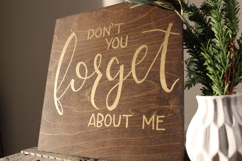 Don't You Forget Wood Sign 12x 12 - Etsy