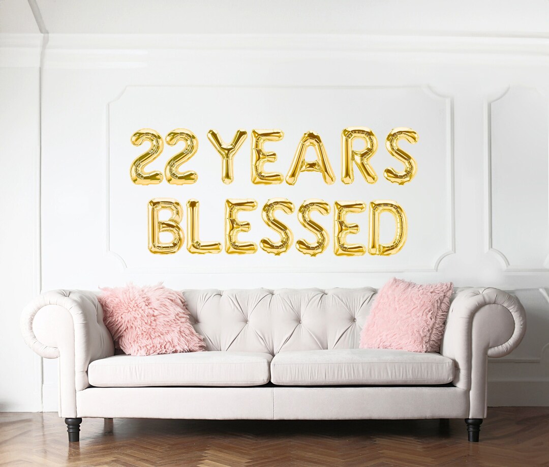 22 Years Blessed Banner Gold Letter Balloons 22nd Birthday Banner 22 ...