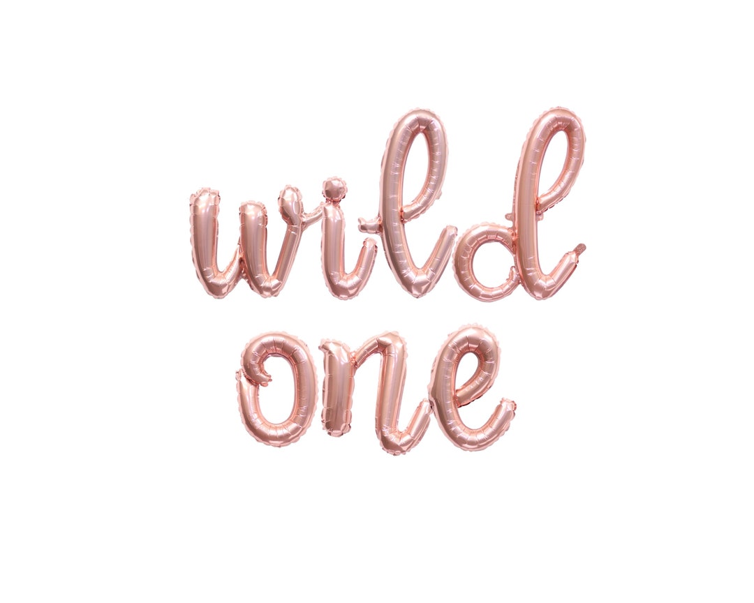 WILD ONE Rose Gold Script Letter Balloons, First Birthday, Wild One ...