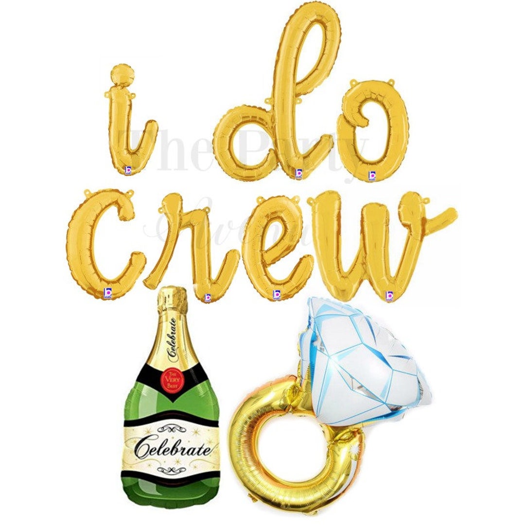 I Do Crew 14" CURSIVE Balloons Letter Banner, Funny Bachelorette Photo ...