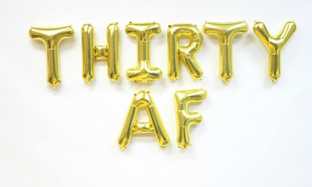 THIRTY AF 16 Gold Balloon Letters 30th Birthday - Etsy