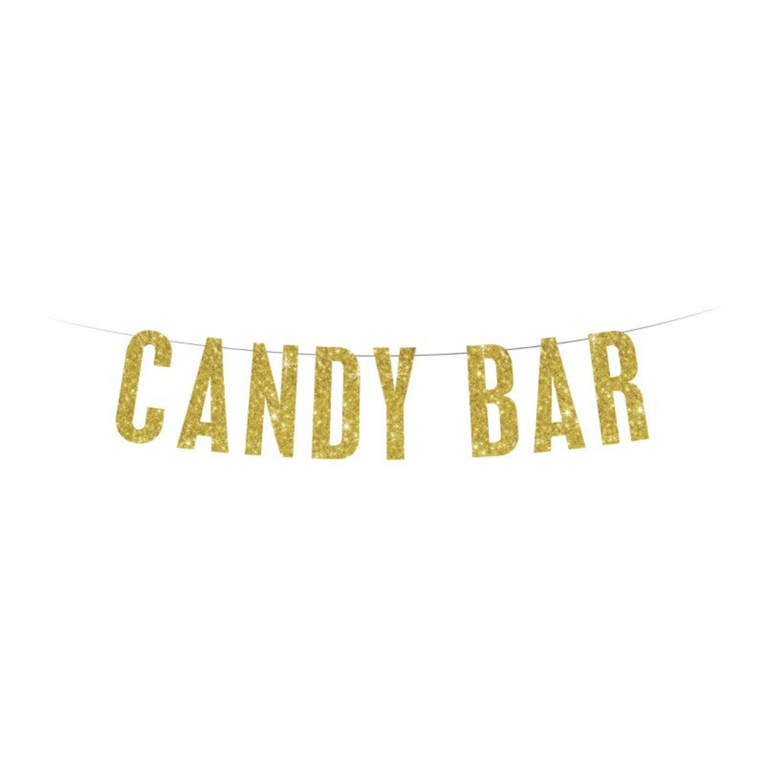 CANDY BAR Banner Gold Glitter Banner Desert Table Banner Birthday ...