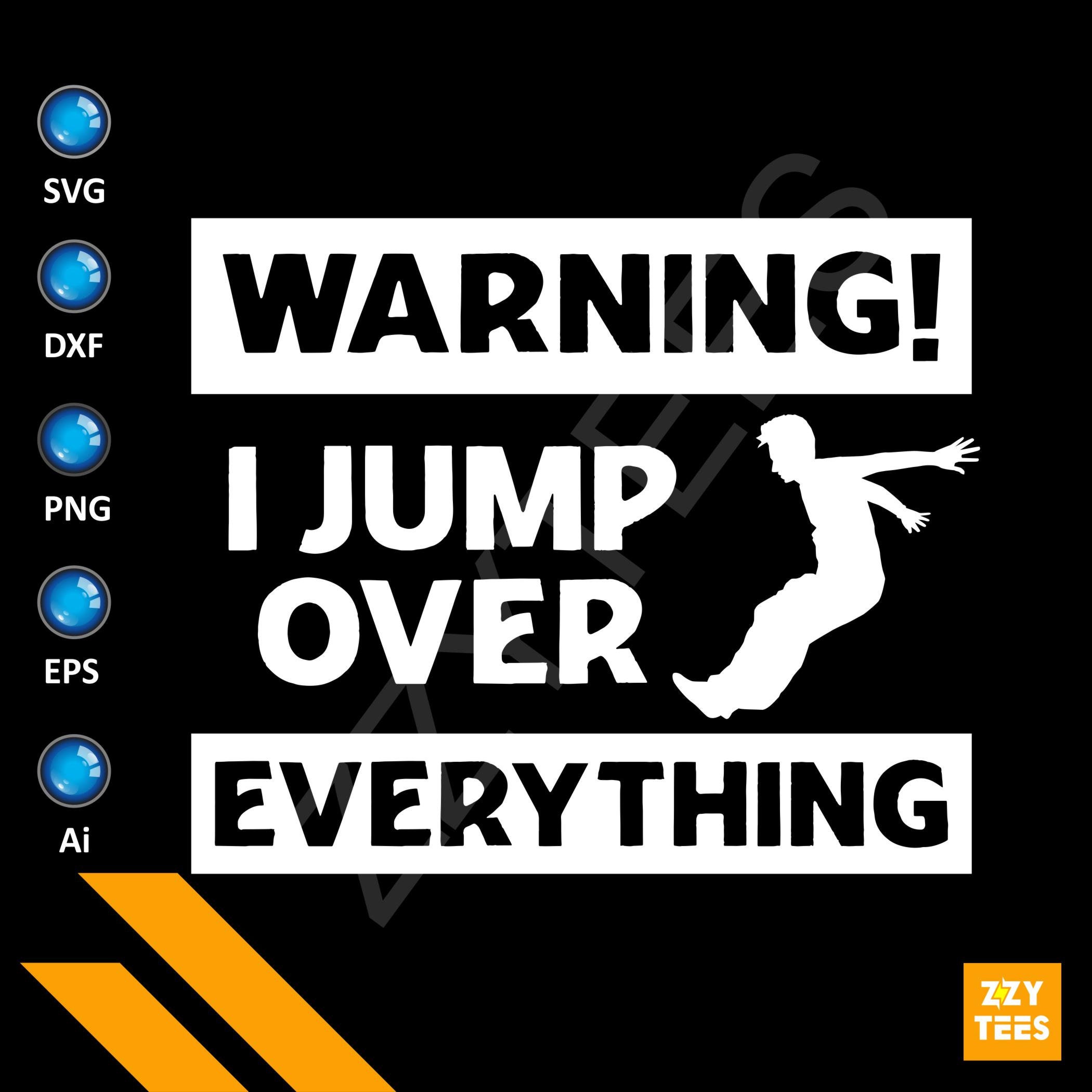 Funny Parkour Warning Sign Clipart: Jump Over Everything (SVG, PNG, Ai ...