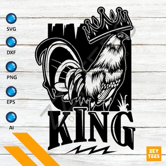 King Svg Rooster Svg Rooster Clipart Farm Animal - Etsy