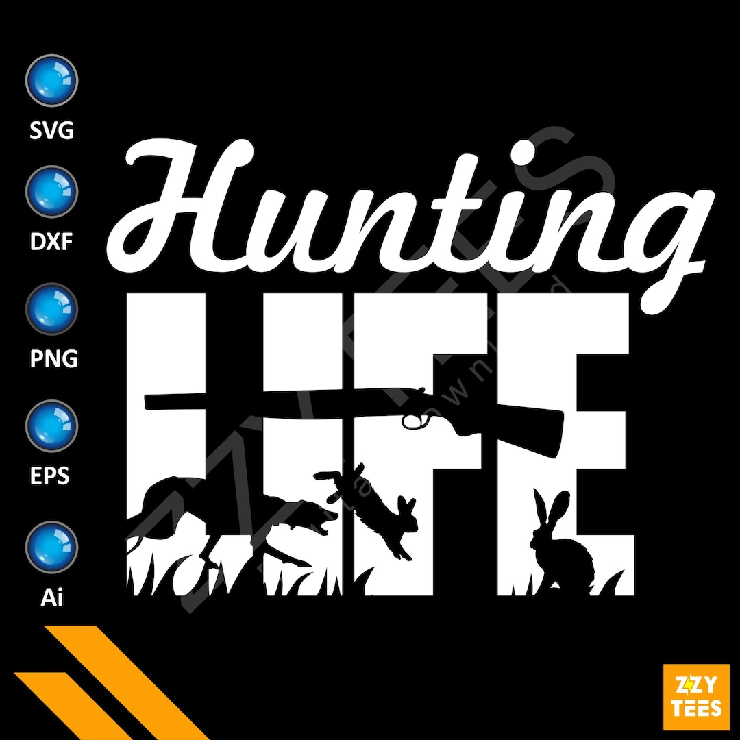 Hunting Life SVG Wild Rabbit Hunting Rabbit SVG Hunting - Etsy
