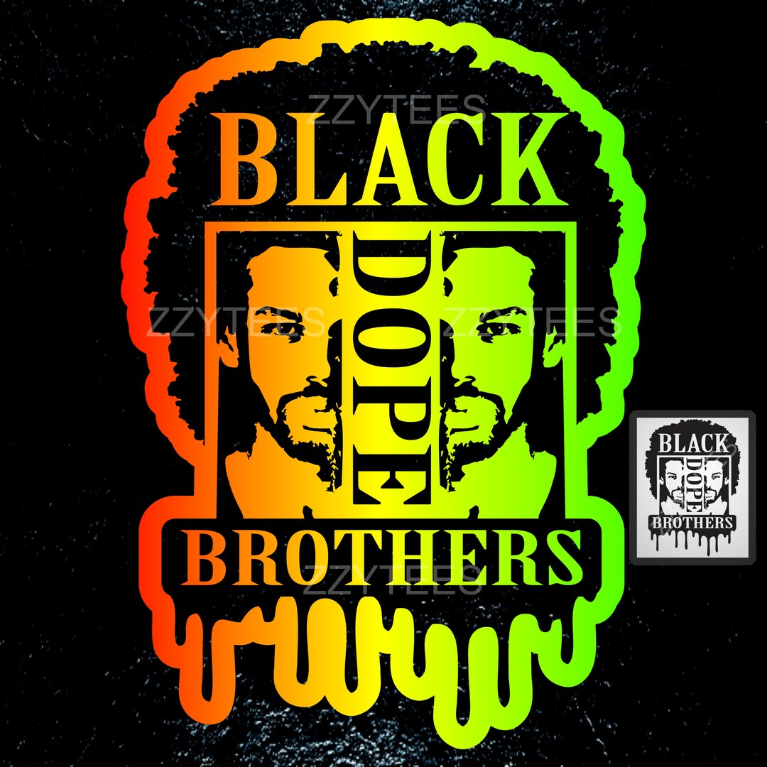 Black Dope Brothers Svg - Etsy