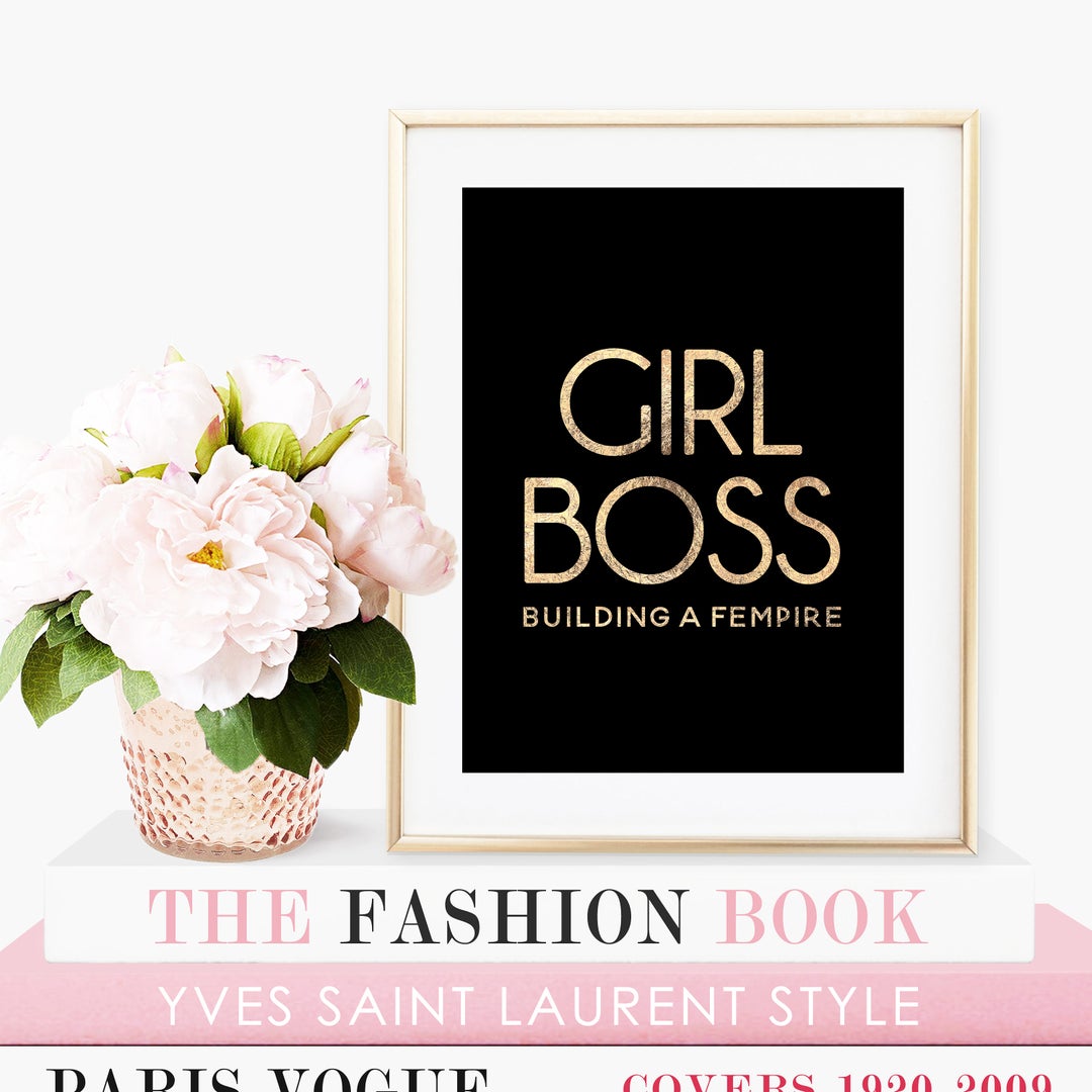 GIRL BOSS Fempreneur Fempire Download Printable 8x10 Poster Print ...