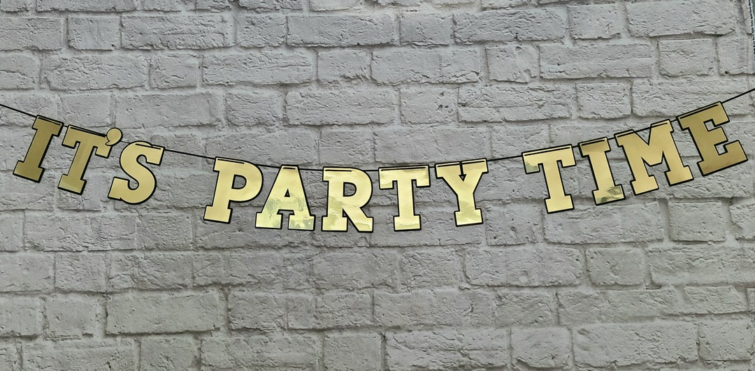 It's Party Time Banner, Party Banner, Birthday Banners - Etsy