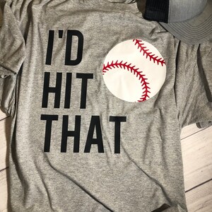 Baseball Shirts - Baseball Dad - Game Day Shirt - I’d Hit That - Funny ...