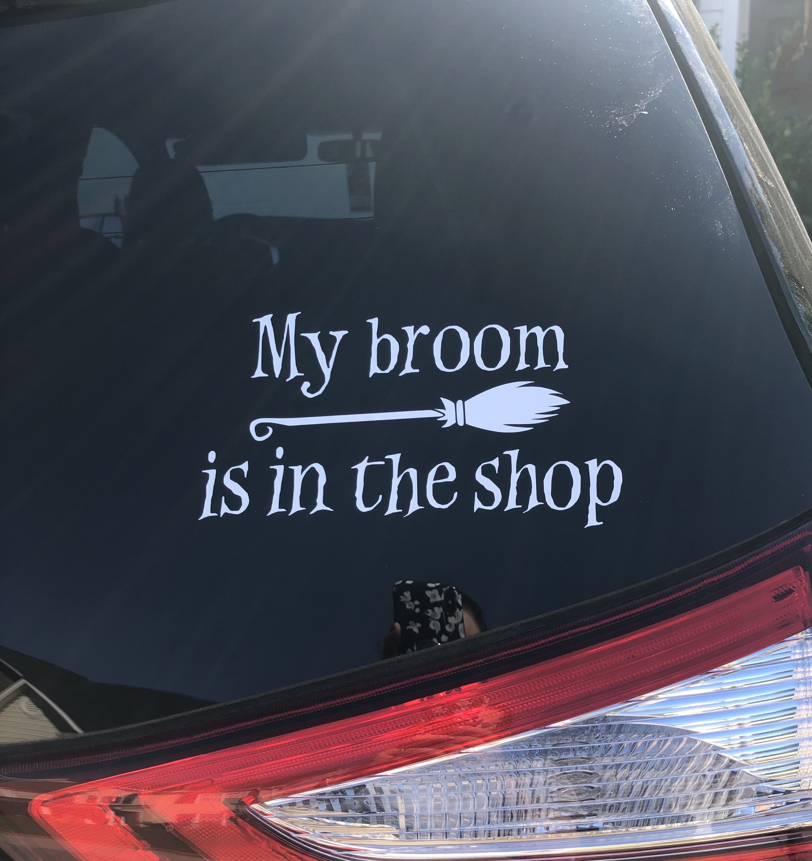 My Broom is in the Shop Car Decal, Witch Decal, Halloween Decor ...