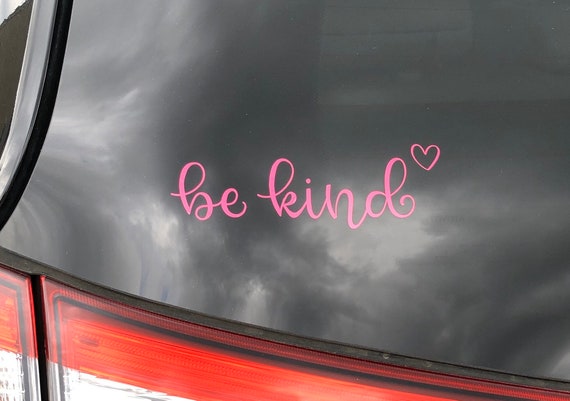 Be Kind Be Kind Decal Anti Bullying Car Decal | Etsy
