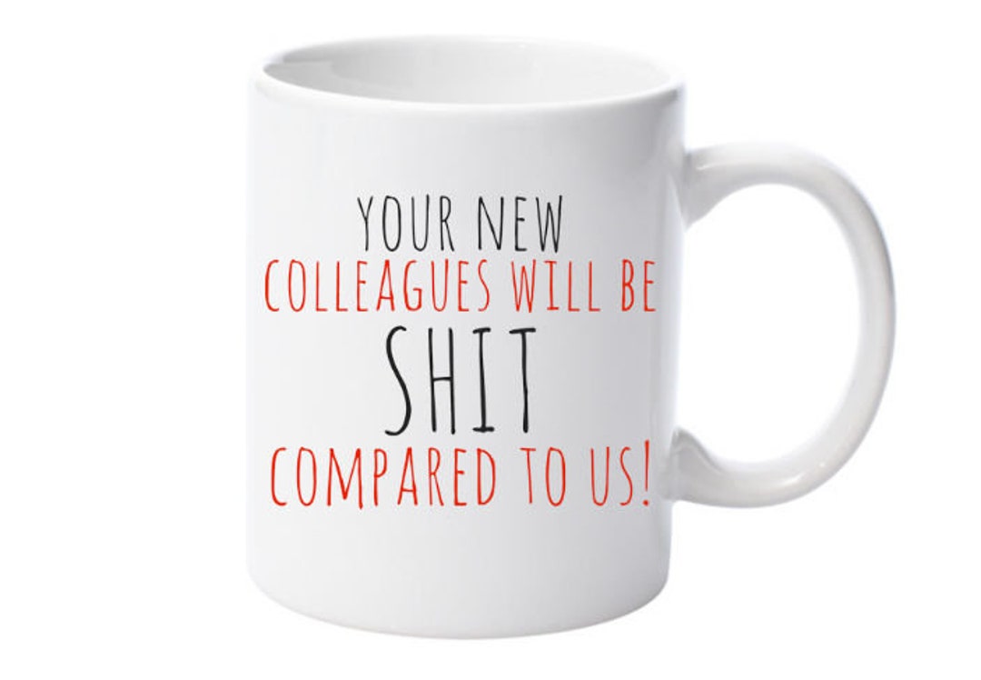 Your New Colleagues Will Be Shit Compared to Us Funny Job / Work ...