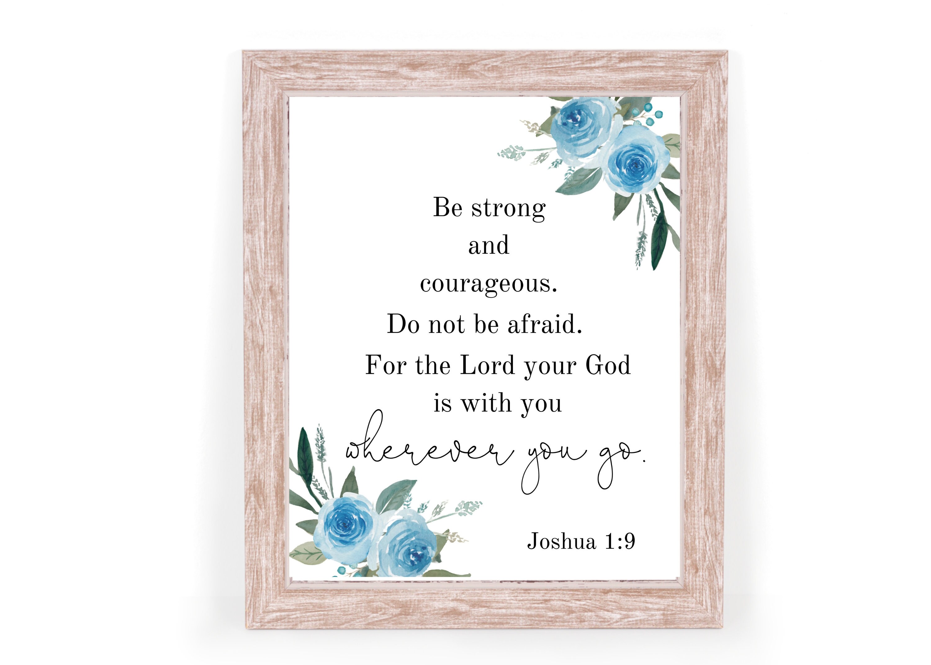 Joshua 1:9 Floral Sign, Blue Floral Scripture Wall Art, Instant ...