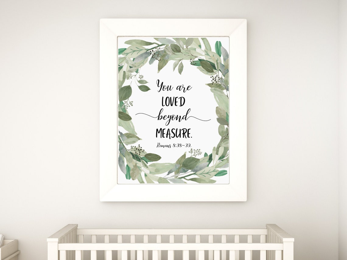 You Are Loved Beyond Measure, Bible Verse Nursery Printable Art ...