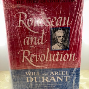 Rousseau and Revolution by Will and Ariel Durant, 1967 Simon and ...