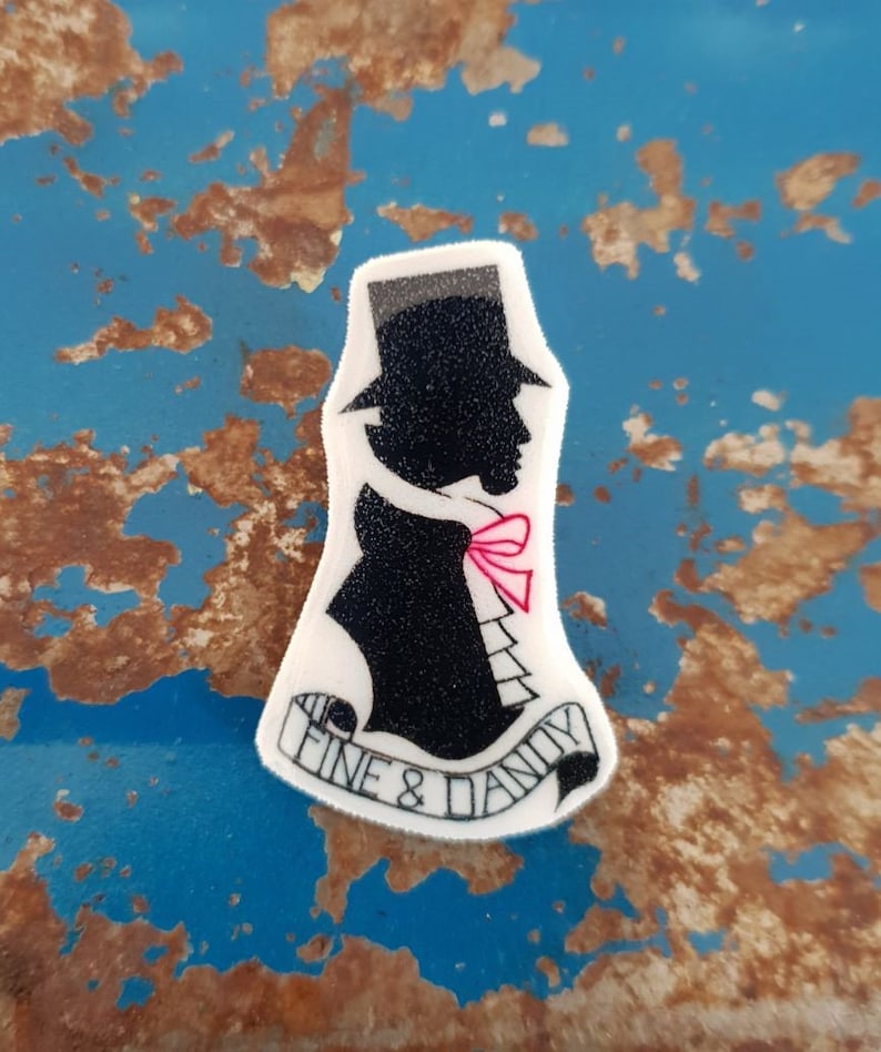 Fine and Dandy Pin - Dandy Pin Badge - Valentine Gift - Valentine Gift ...