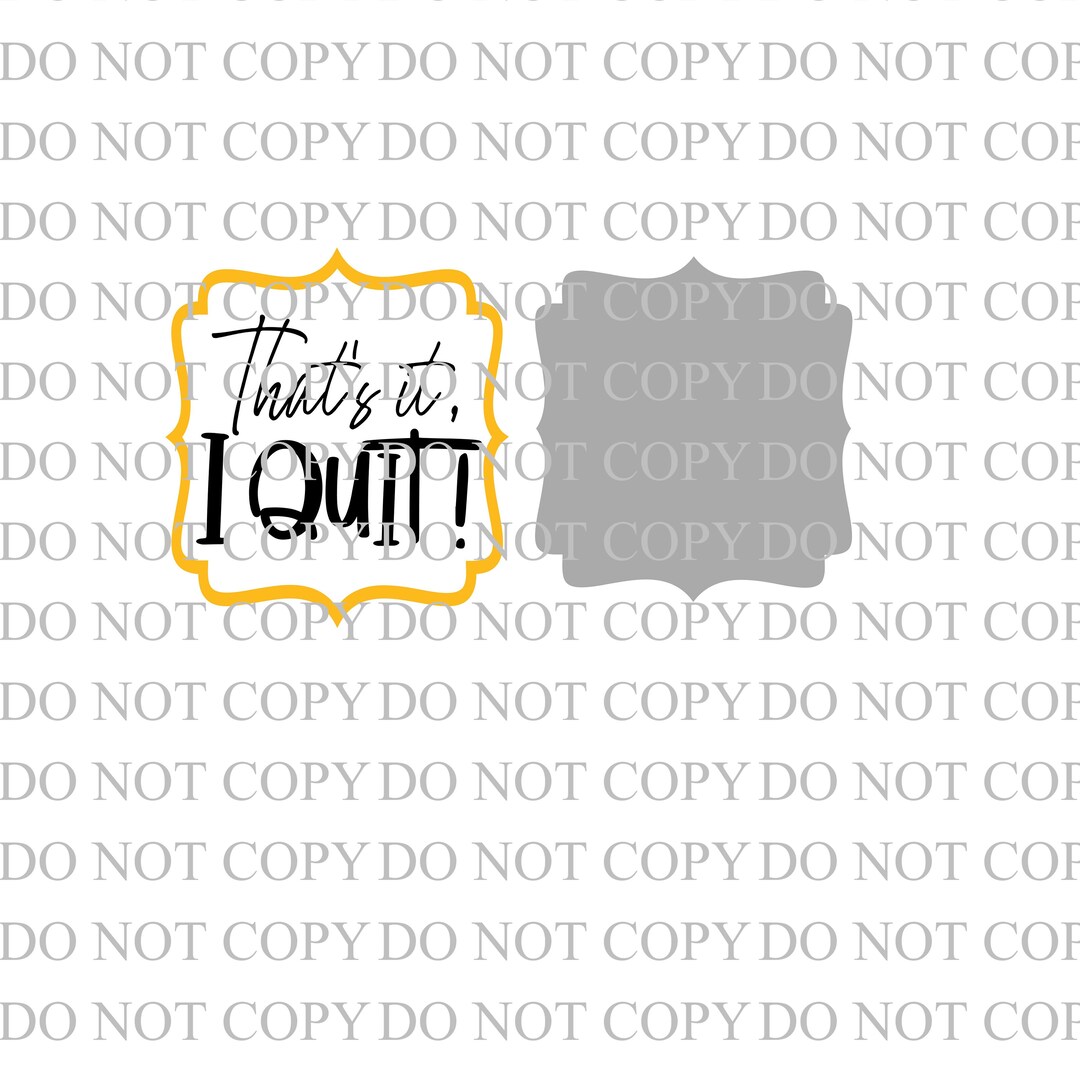 That's It, I Quit SVG - Etsy