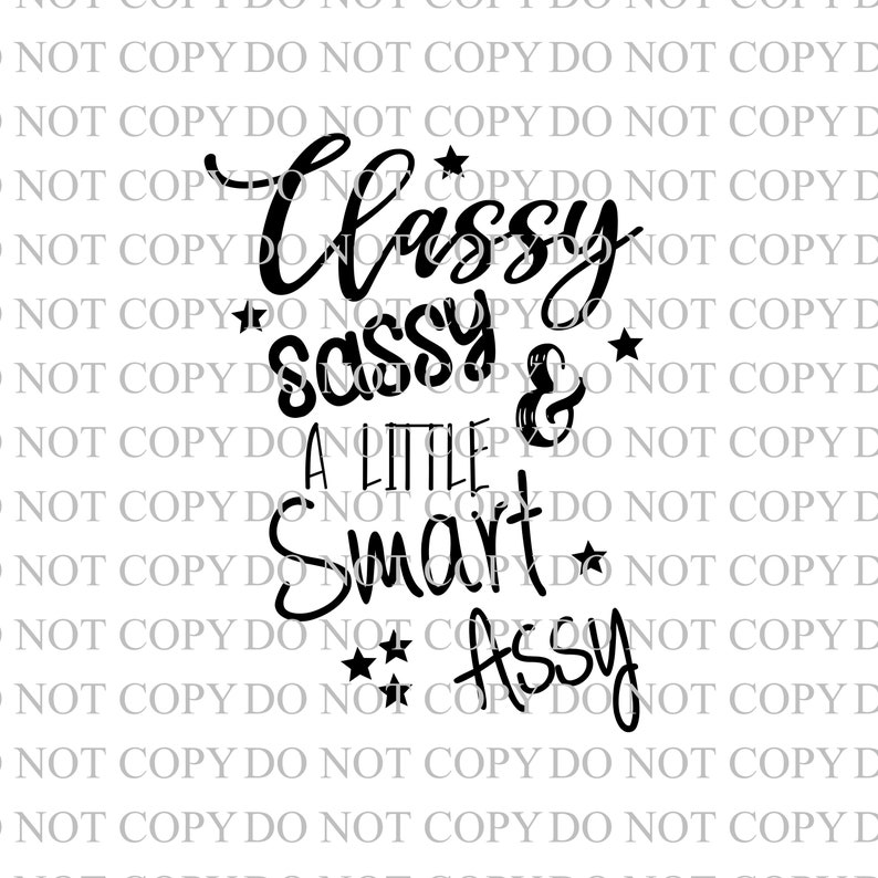 Classy Sassy and a Little Smart Assy SVG, Adult Humor Svg, Coffee Humor ...