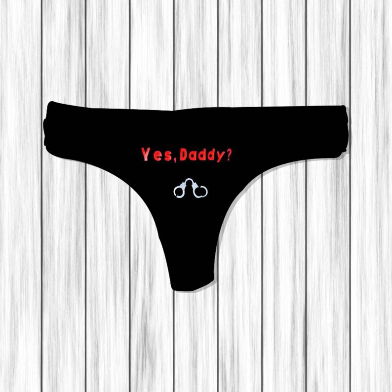 Yes Daddy Sexy Thong Panties Ddlg Lingerie Master Slave Etsy