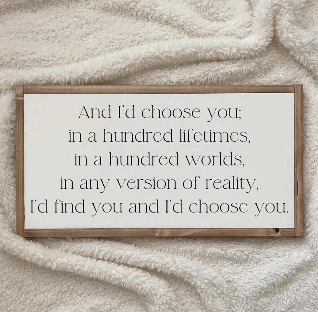25x13 / I'd Choose You / Wedding Sign / Anniversary Gift / Bedroom Wall ...