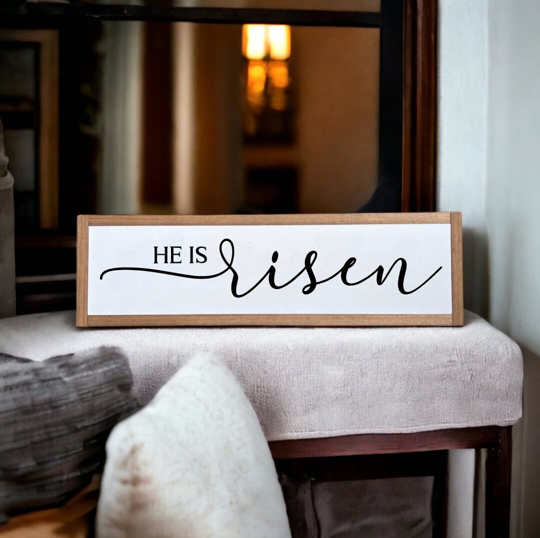 25x7 / He is Risen Wood Sign / Easter Wall Decor / He is Risen Wall Art ...