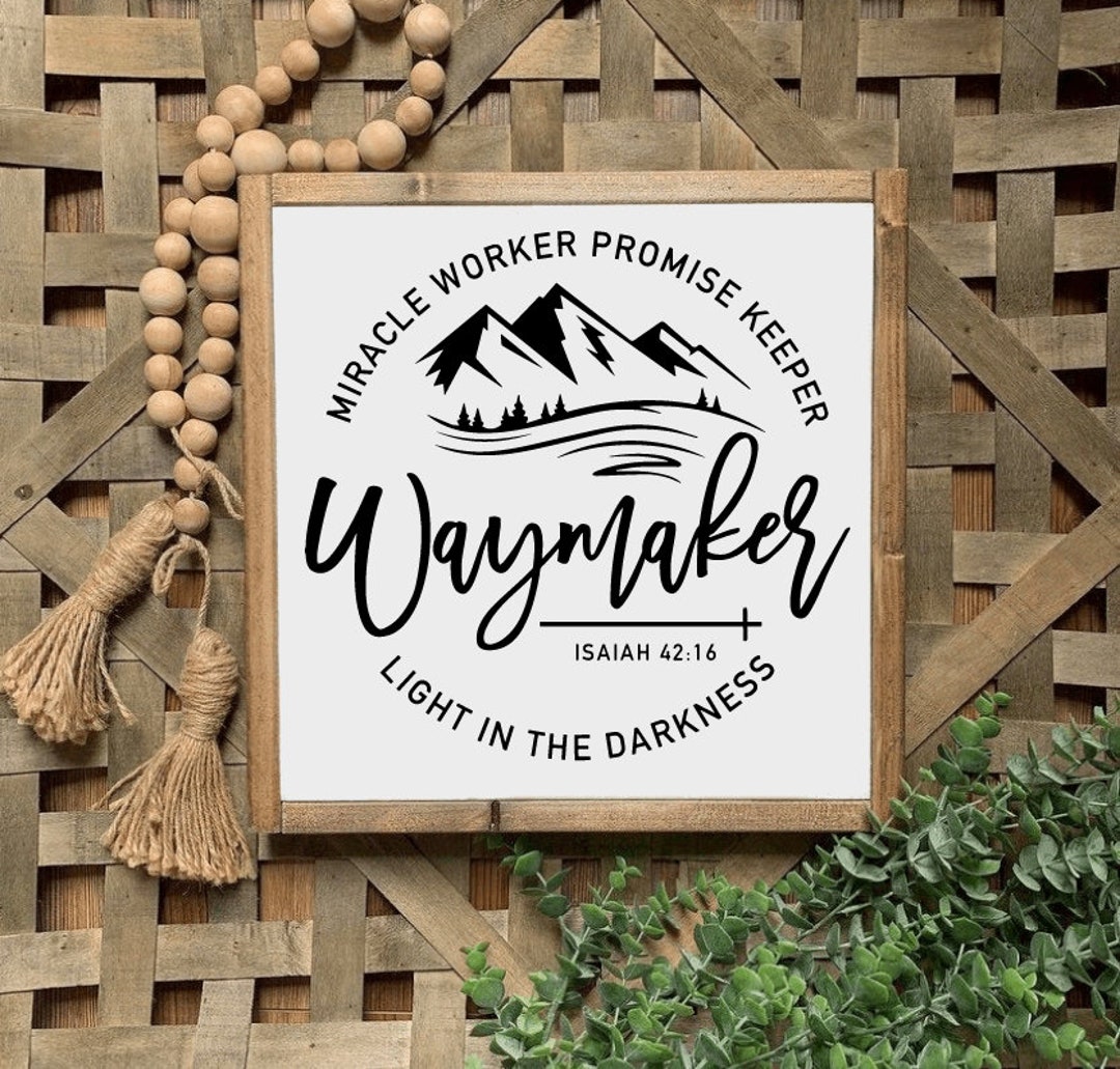 13x13 / Waymaker Lyrics Wood Sign / Isaiah 42:16 / Leaves the - Etsy