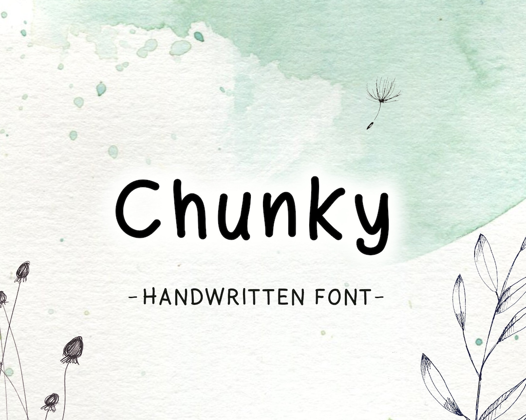 Handwritten Font, CHUNKY Children's Font, Instant Download, Digital ...