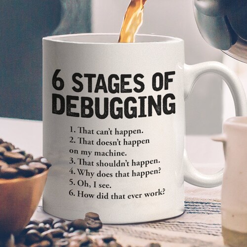 6 Stages of Debugging Bug Coding Computer Science Programmer - Etsy Canada