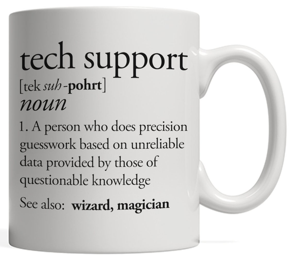 Tech Support Definition Mug | Funny Cute Computer Nerd Gift for the ...