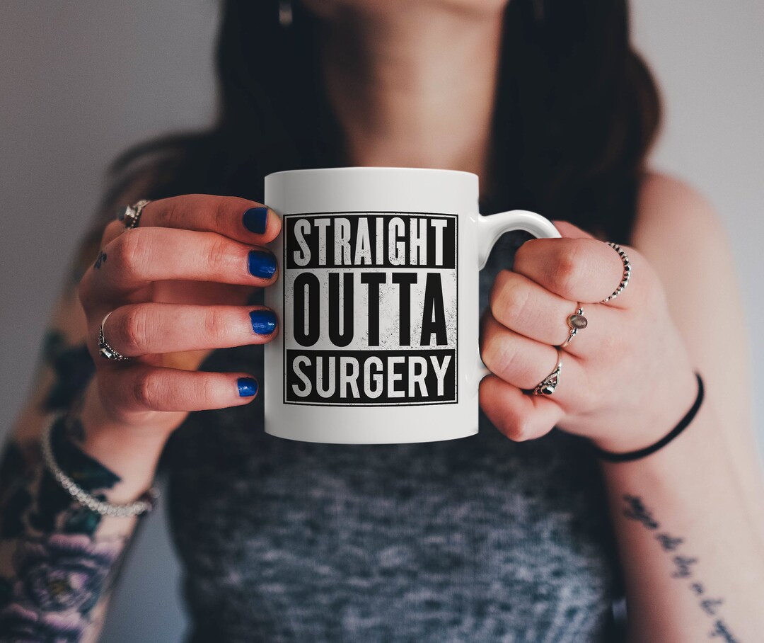 Get Well Soon Gifts Post Surgery Mug | Funny Straight Outta Surgery ...