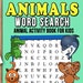 BEST VALUE 30 Animals Word Searches for Kids: Easy and Fun Activity ...