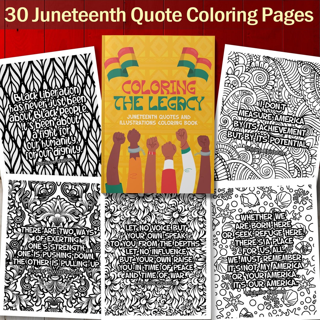 BEST VALUE Coloring the Legacy - Instant Download PDF Juneteenth Quotes ...