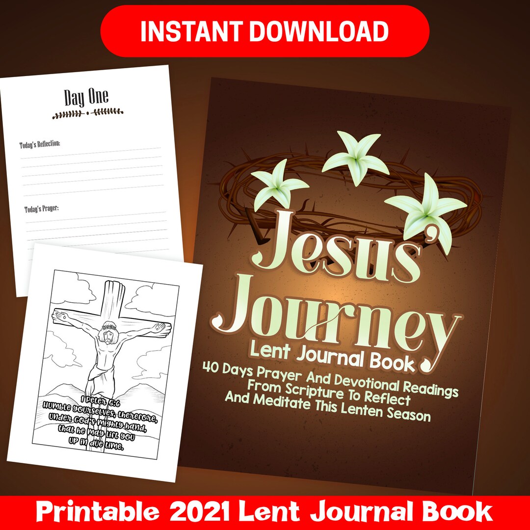BEST VALUE 40 Jesus' Journey Lent Journal Book - Instant Download 40 ...