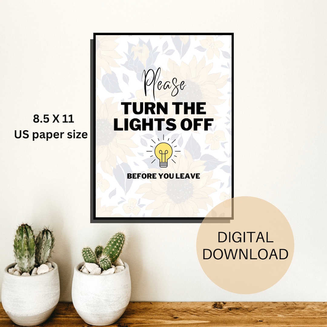 BEST VALUE Please Turn off Lights Sign - Instant Download Turn off the ...