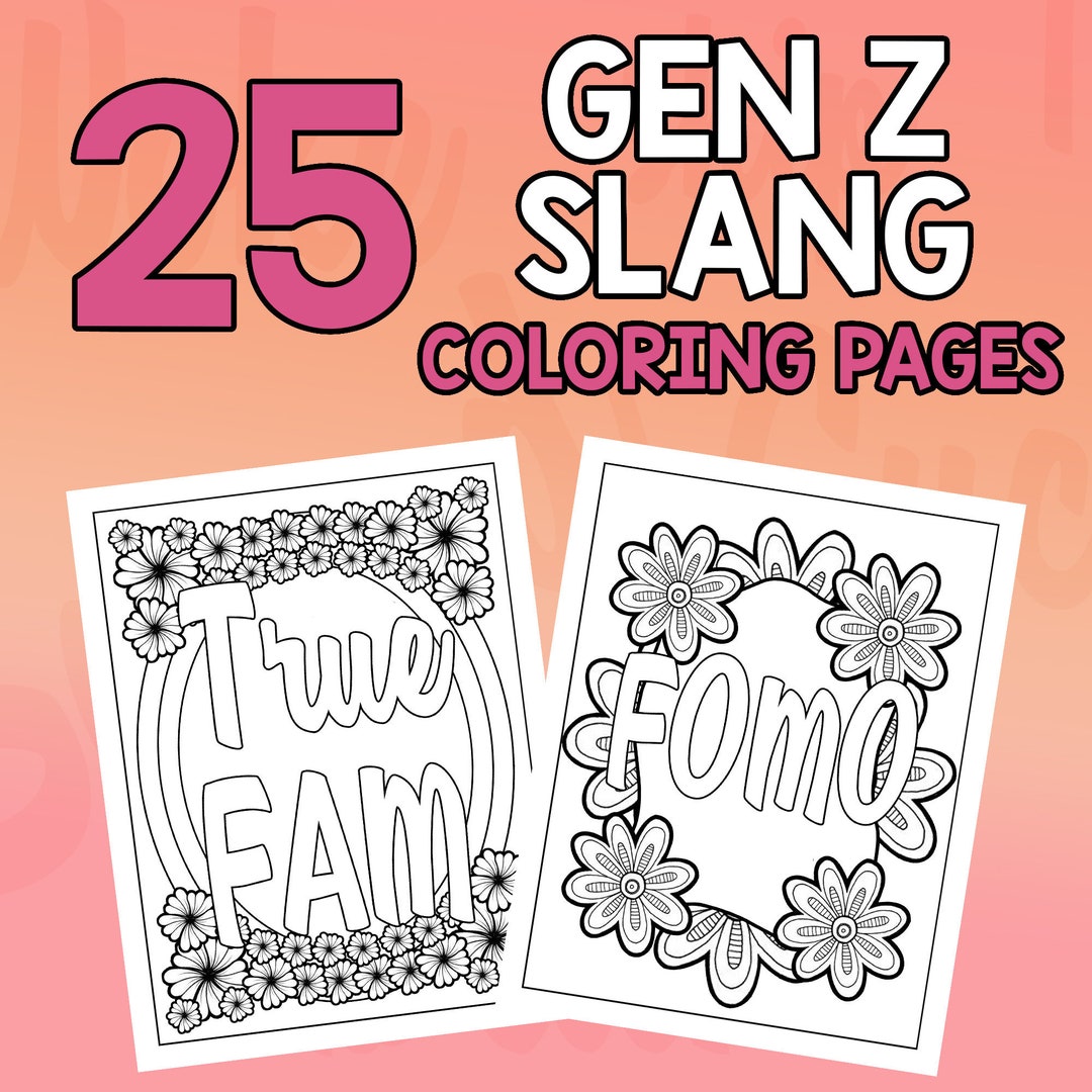 BEST VALUE 25 Pages of Gen Z Slang Coloring Book With Gorgeous Designs ...