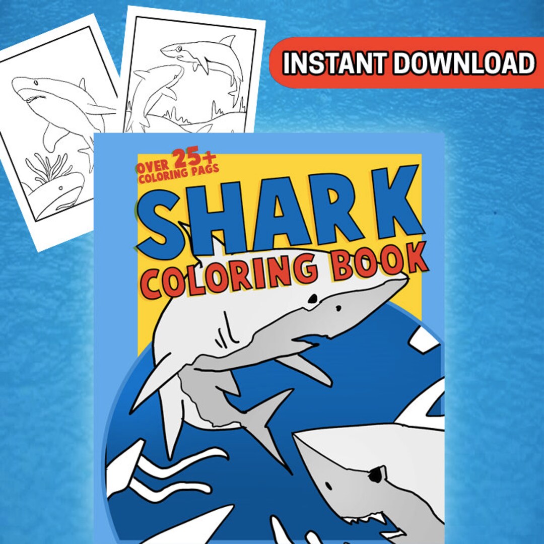 25 Shark Coloring Pages for Boys, Girls, Ocean Lovers - Instant ...