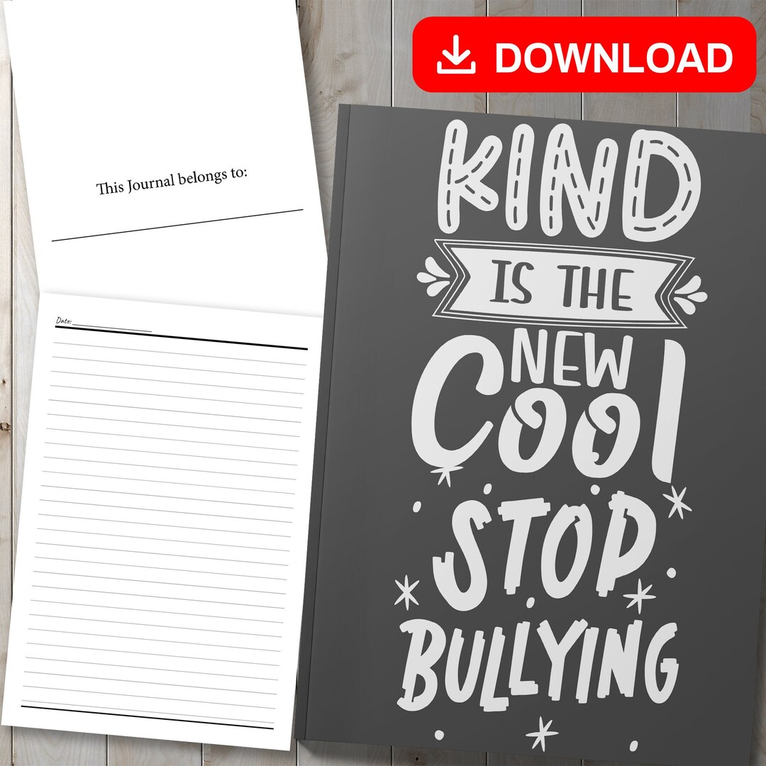BEST VALUE Kind is the New Cool. Stop Bullying Journal - Instant ...