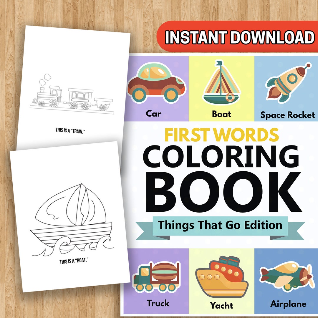 25 First Words Coloring Book: Things That Go Edition Coloring Pages ...