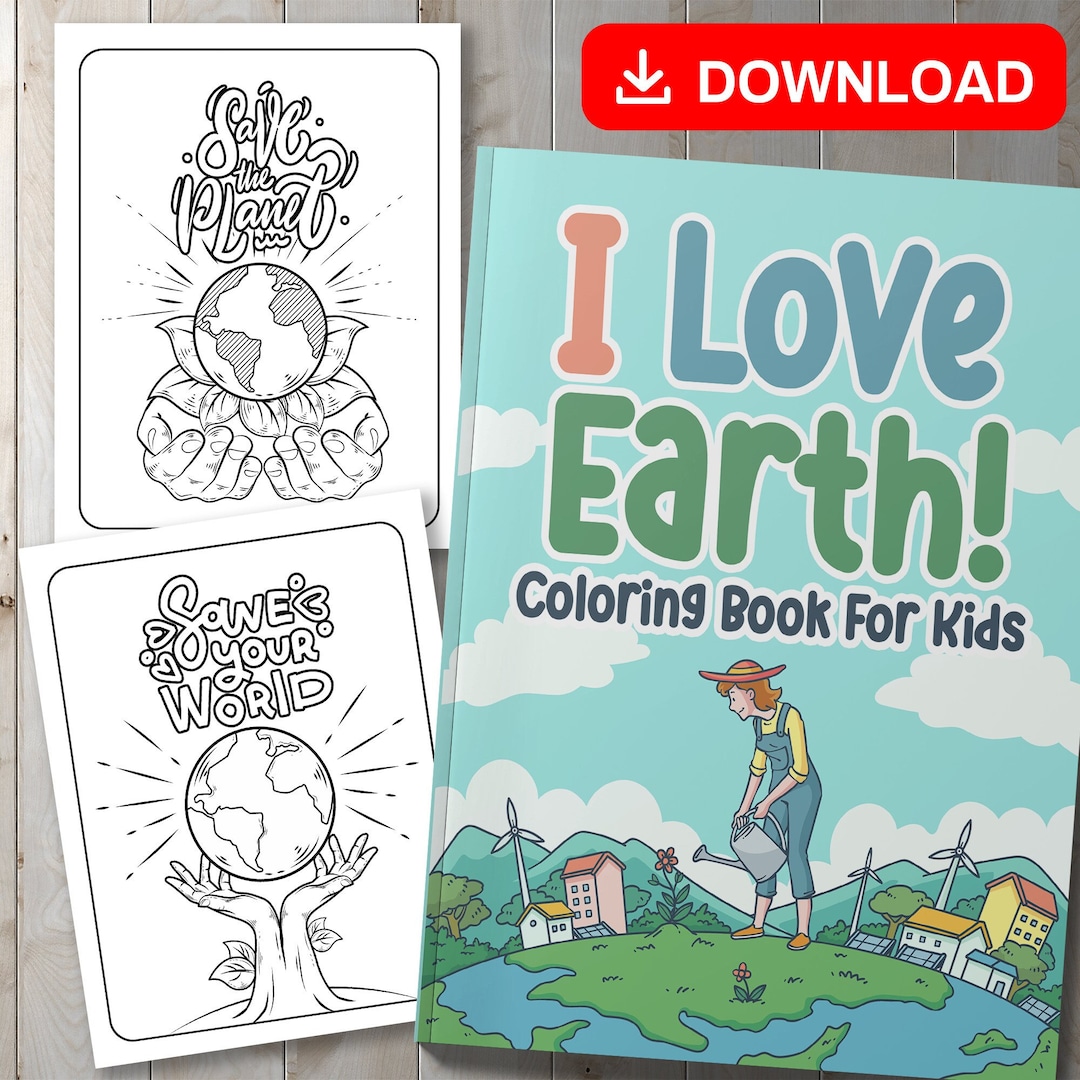 BEST VALUE! I Love Earth! Coloring Book for Kids - Instant Download Fun ...