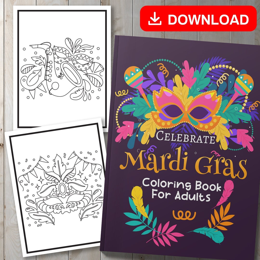 BEST VALUE Celebrate Mardi Gras Coloring Book for Adults - Instant ...