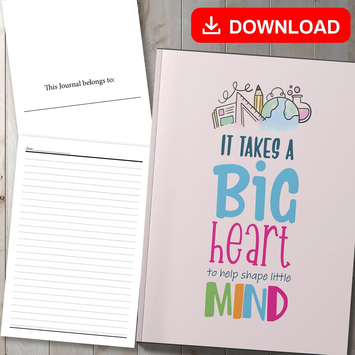 BEST VALUE It Takes A Big Heart to Help Shape Little Minds Journal ...