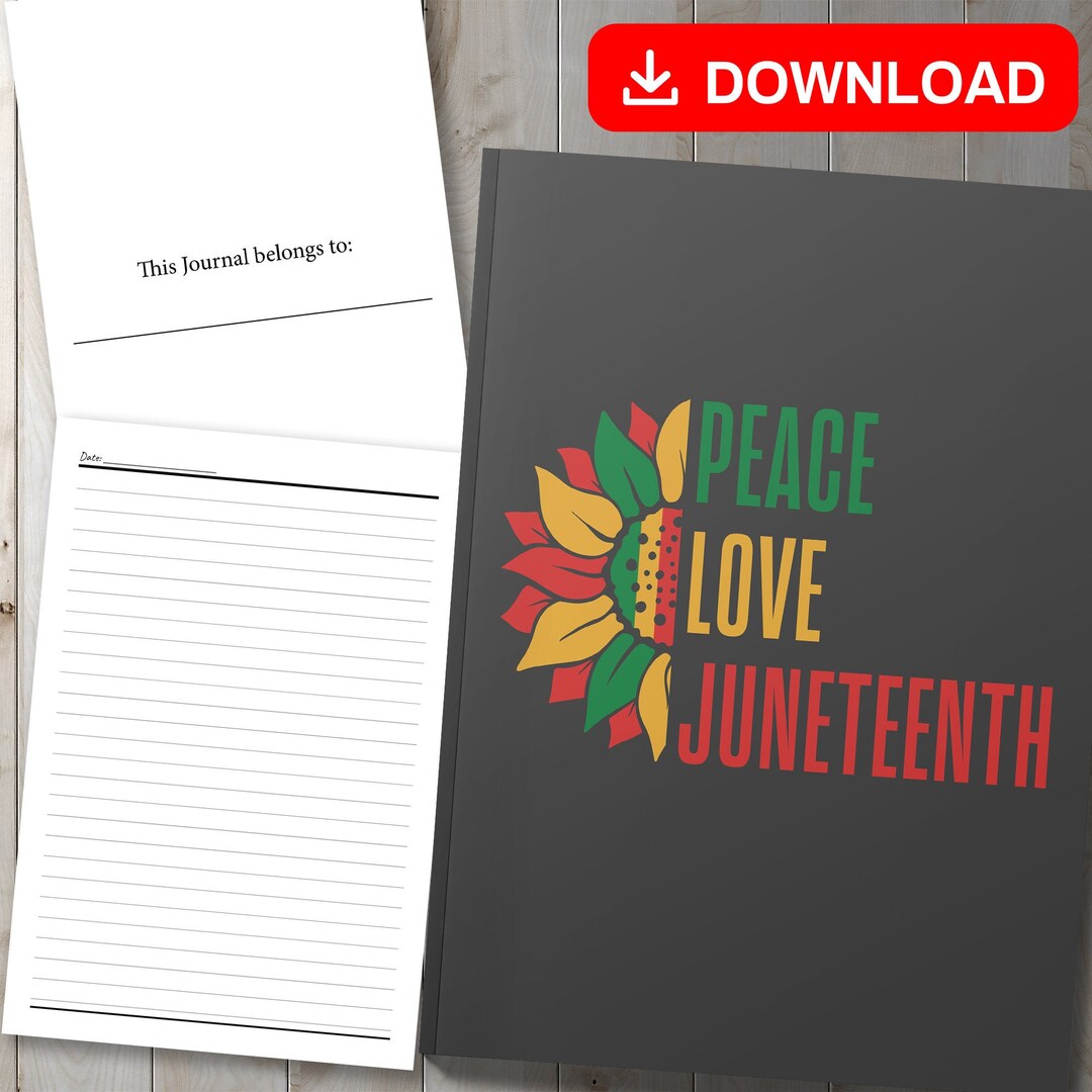 BEST VALUE Peace Love Juneteenth Juneteenth Journal - Instant Download ...