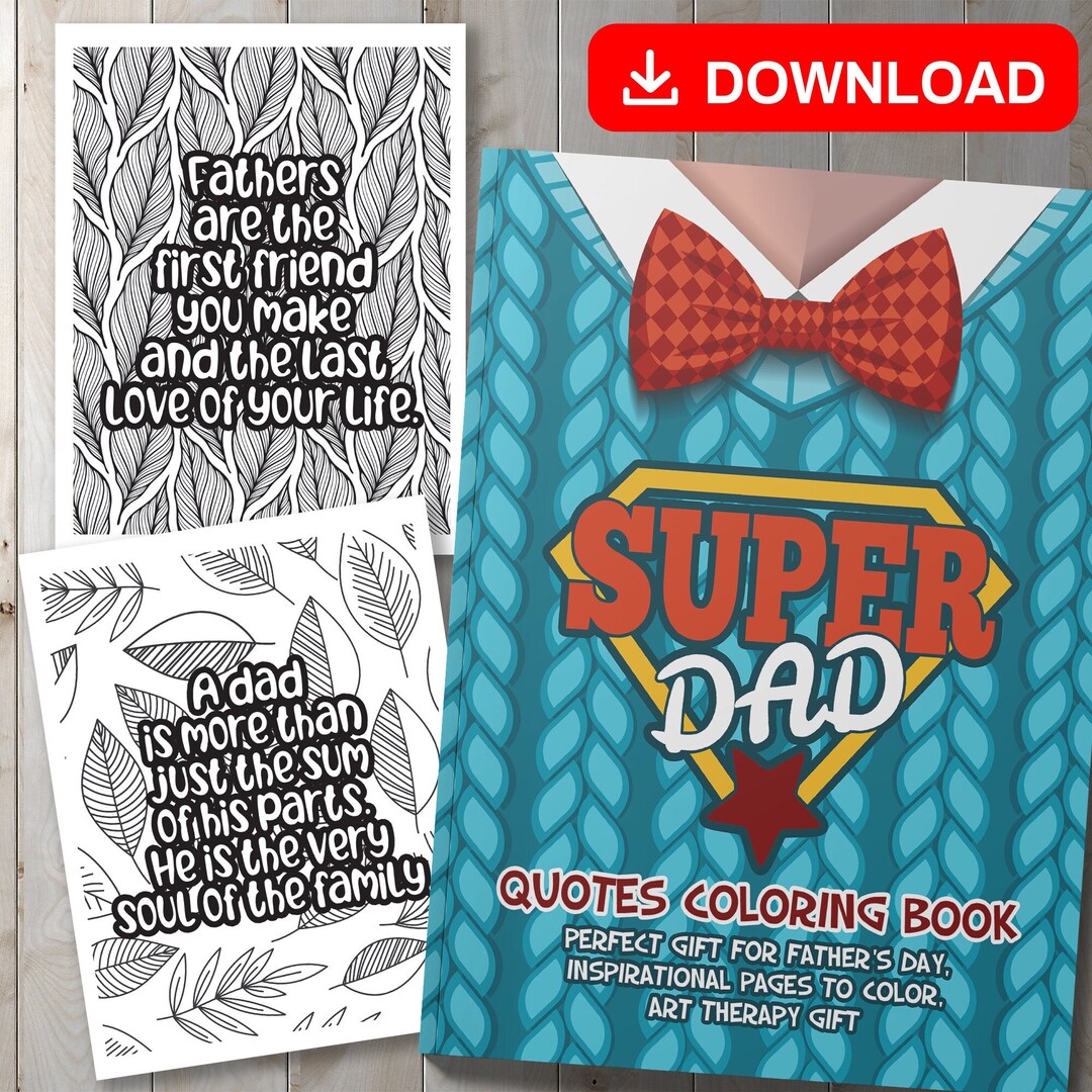 BEST VALUE Super Dad! Quotes Coloring Book - Instant Download Perfect ...