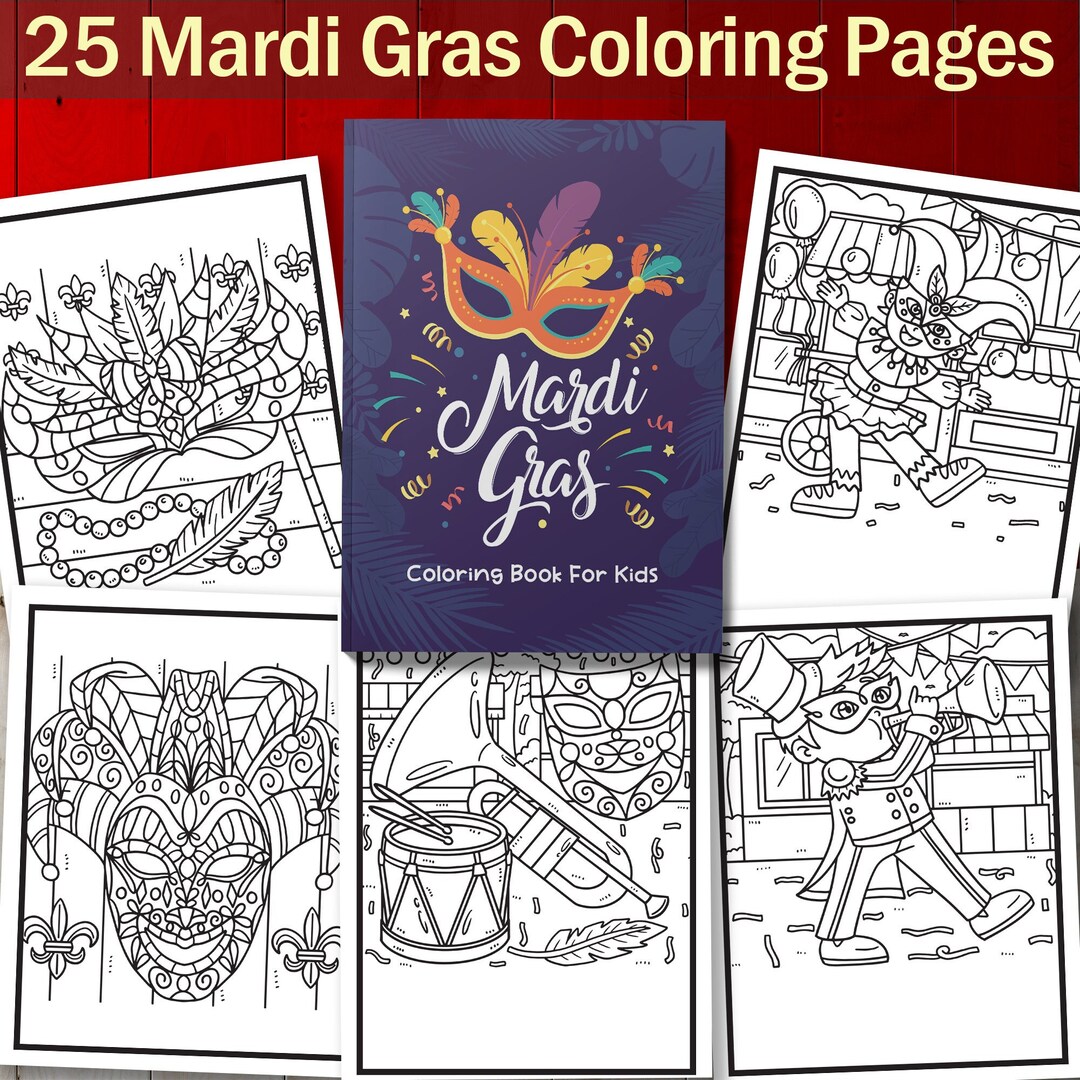 BEST VALUE Mardi Gras Coloring Book for Kids - Instant Download New ...