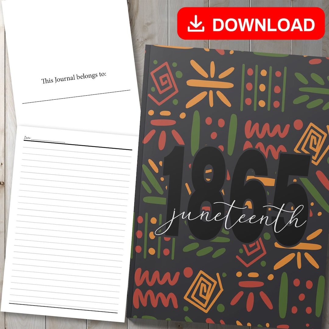 BEST VALUE Juneteenth 1865 Journal - Instant Download Celebrate Black ...