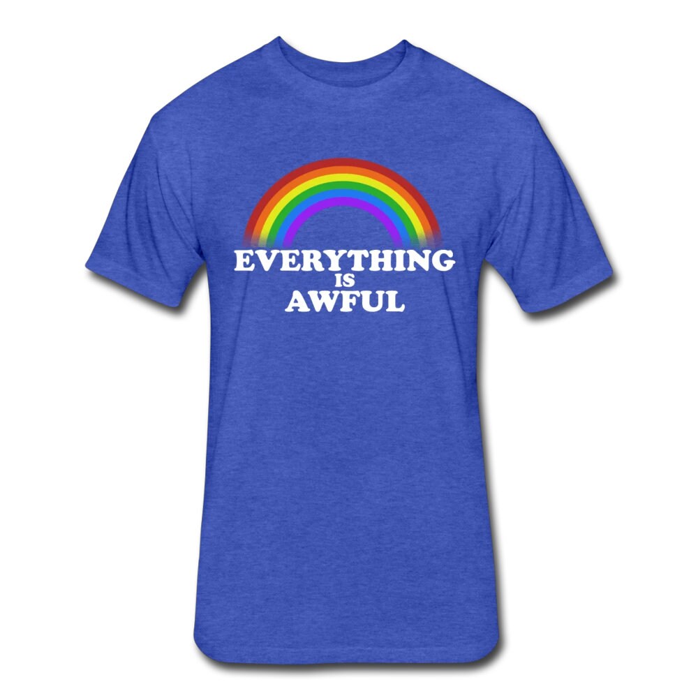Everything is Awful Shirt Sarcastic Pessimistic Rainbow | Etsy