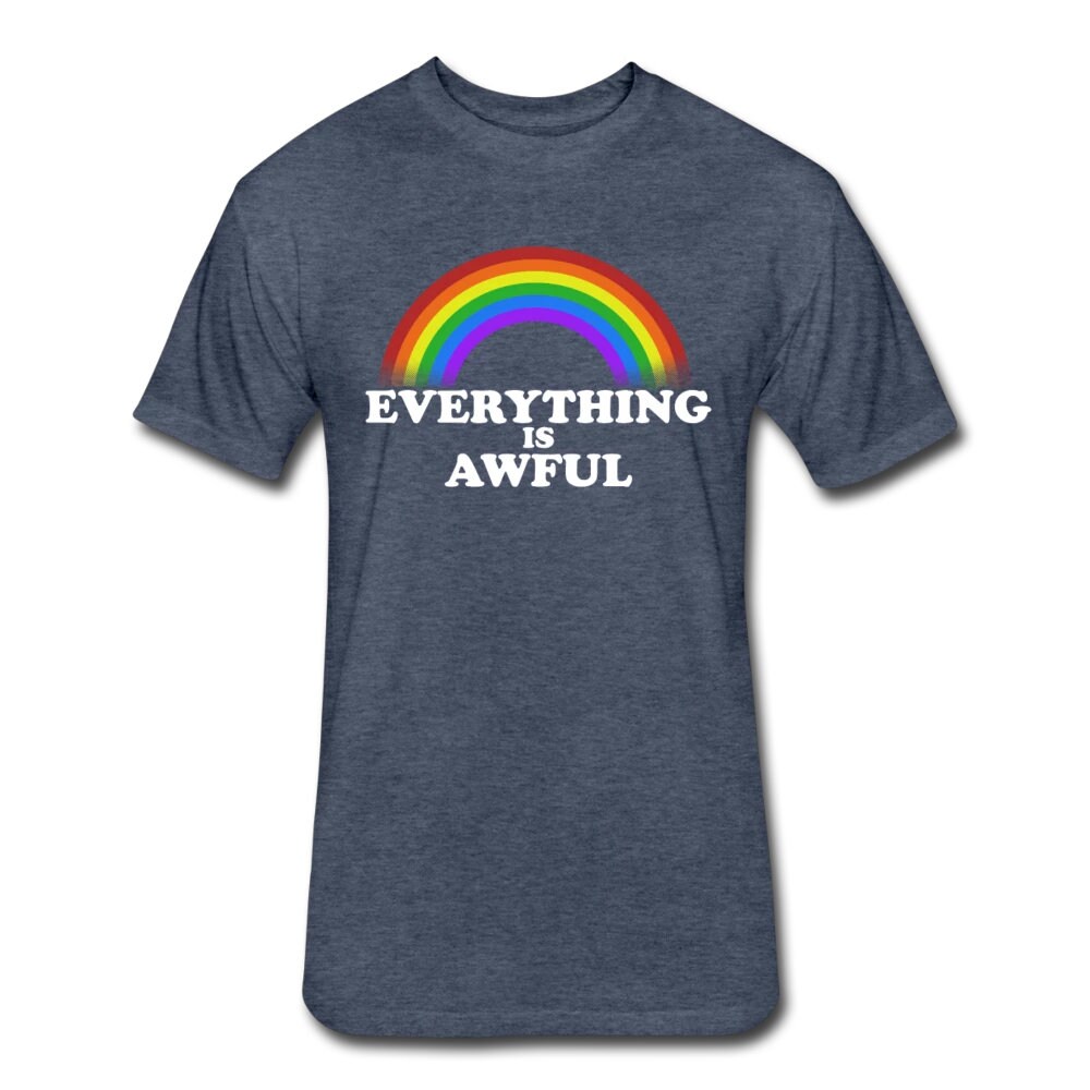 Everything is Awful Shirt Sarcastic Pessimistic Rainbow | Etsy