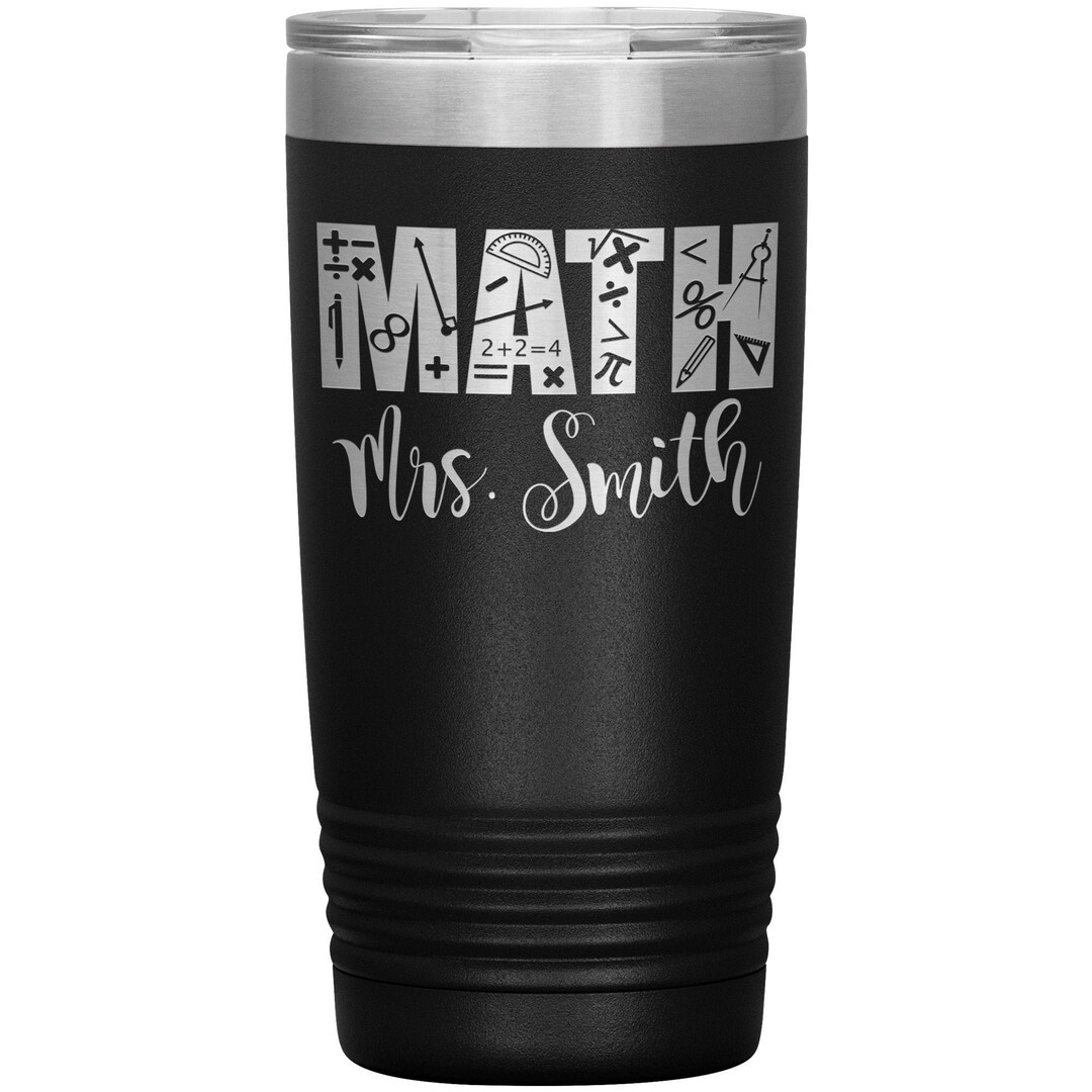 Personalized Math Teacher Tumbler Cup - Personalized Math Teacher Gift ...