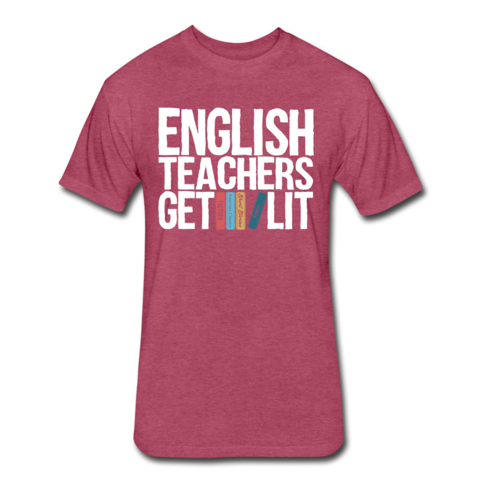 English Teachers Get Lit Shirt - English Teacher T-shirt - English ...
