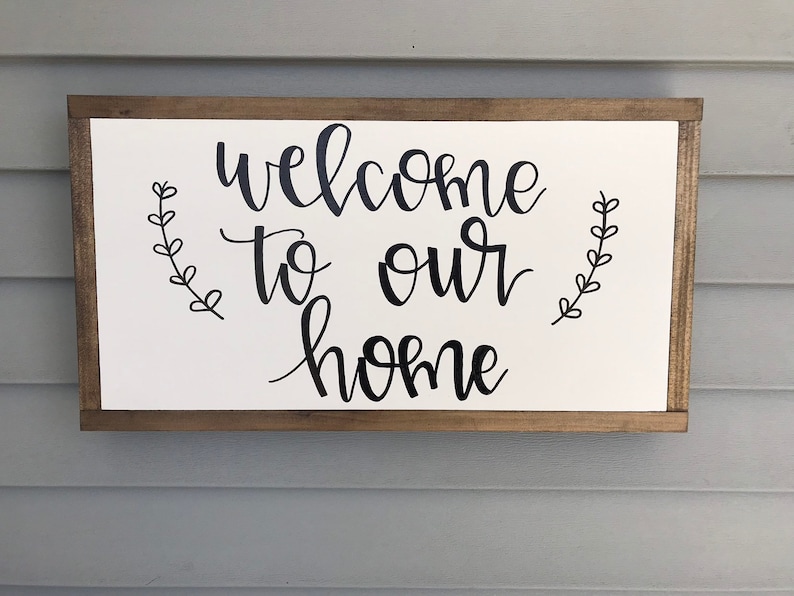 Welcome to Our Home | Framed Wooden Sign - Etsy